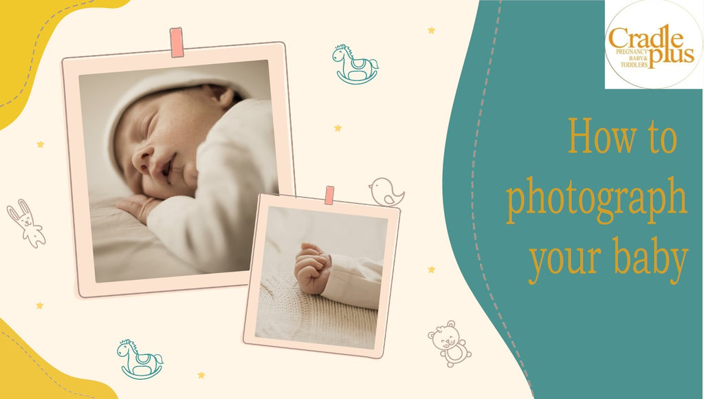 How to Photograph Your Baby: Baby Photography Ideas & Tips To Capture ...